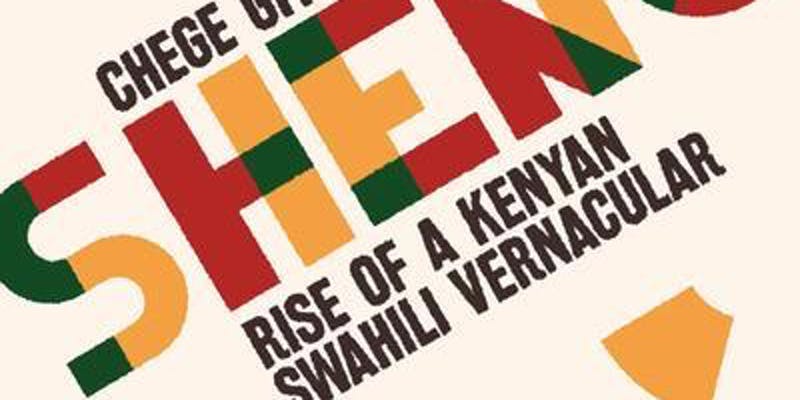 Event: Sheng – Rise of a Kenyan Swahili Vernacular (21 January, SOAS ...