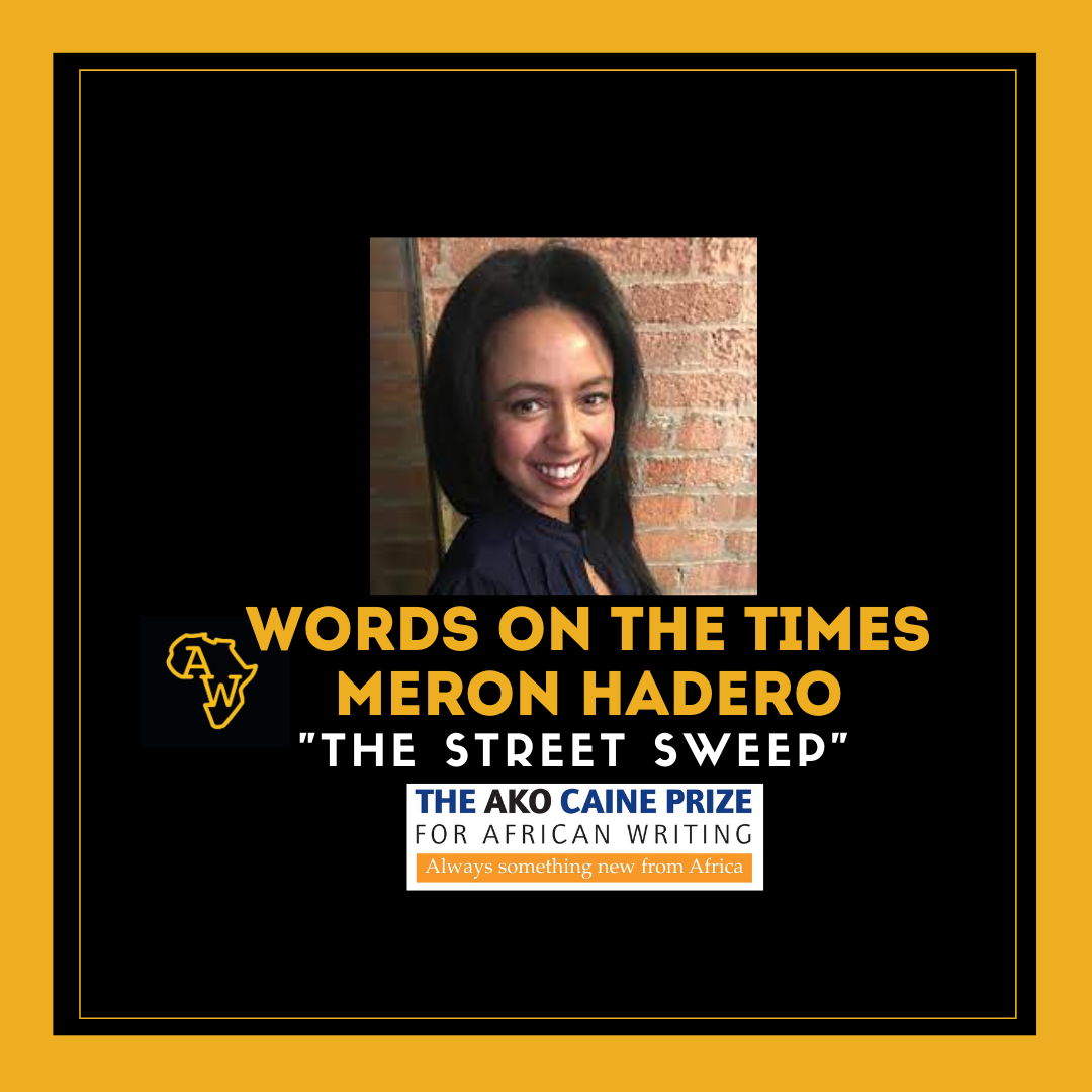 Q&A Caine 2021: Words on the Times – Meron Hadero