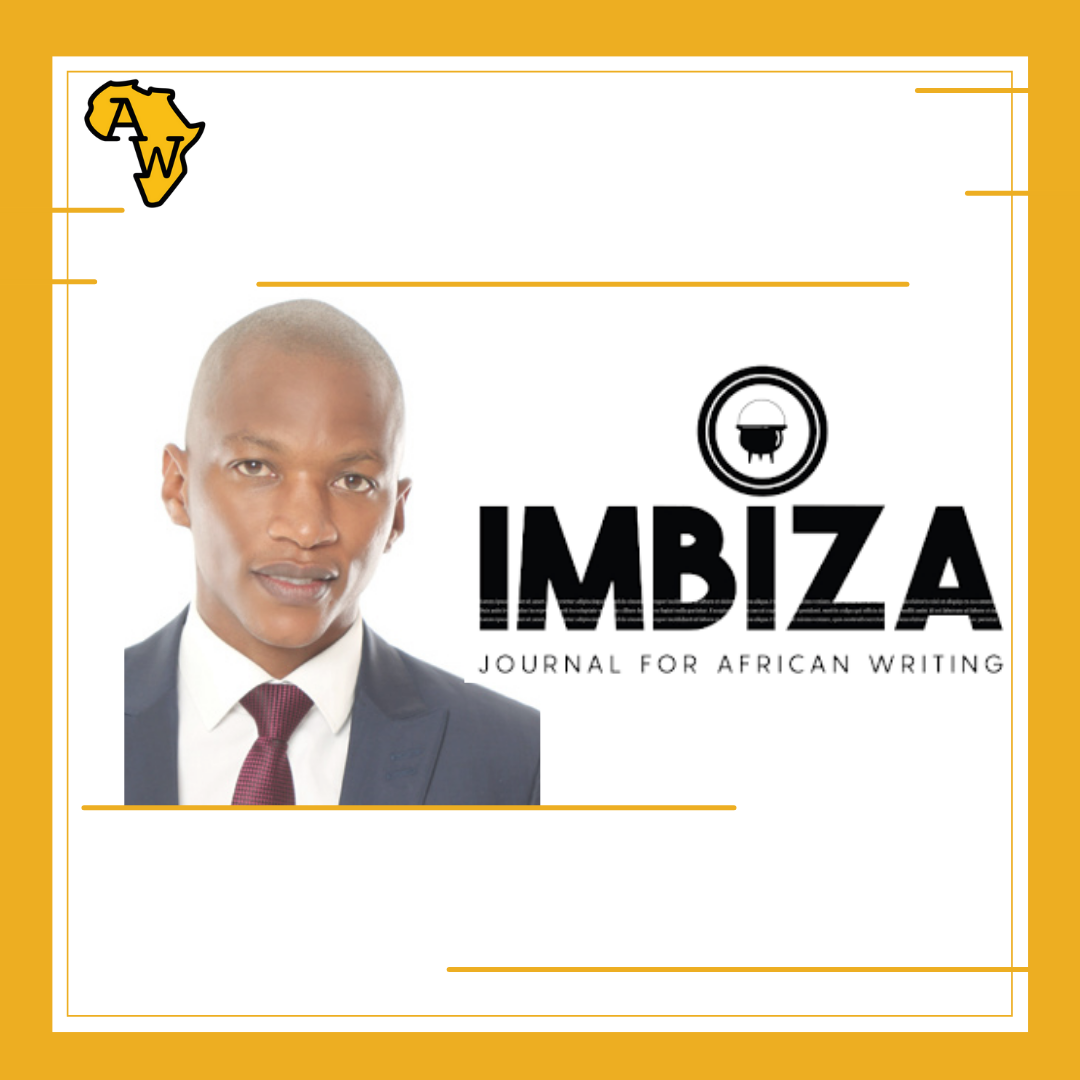 Q&A – Siphiwo Mahala: Imbiza Journal for African Writing Words on the Times
