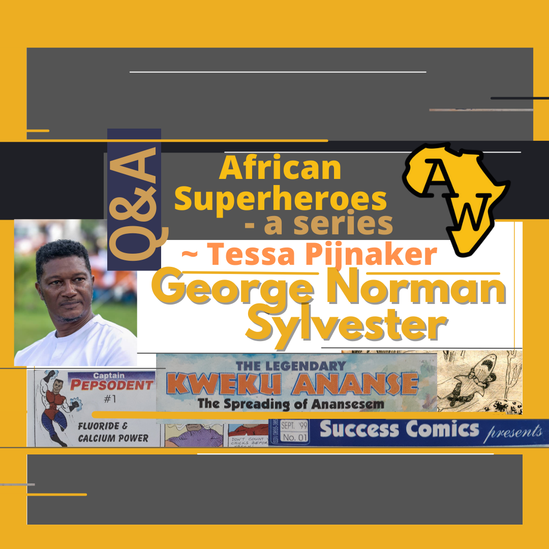 Q&A: George Norman Sylvester – Ananse comics, Captain Pepsodent and ...