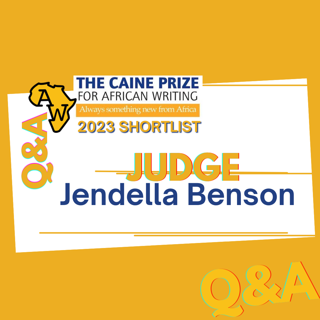 Q&As: Jendella Benson – Judging the Caine Prize 2023