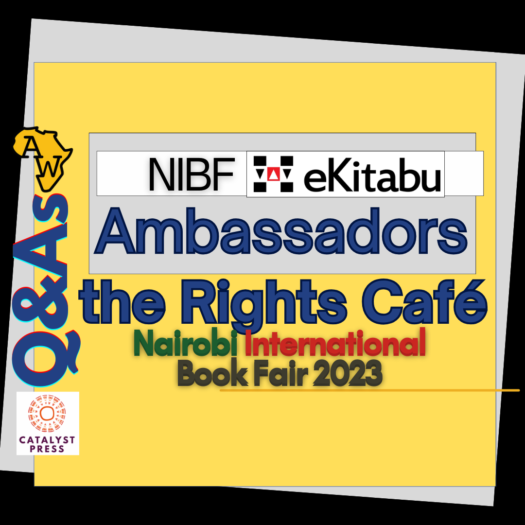 Q&A: Words on… Ambassadors at the Rights Café, Nairobi International ...